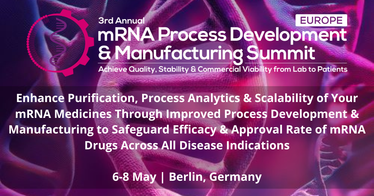 3rd mRNA Process Development & Manufacturing Summit Europe